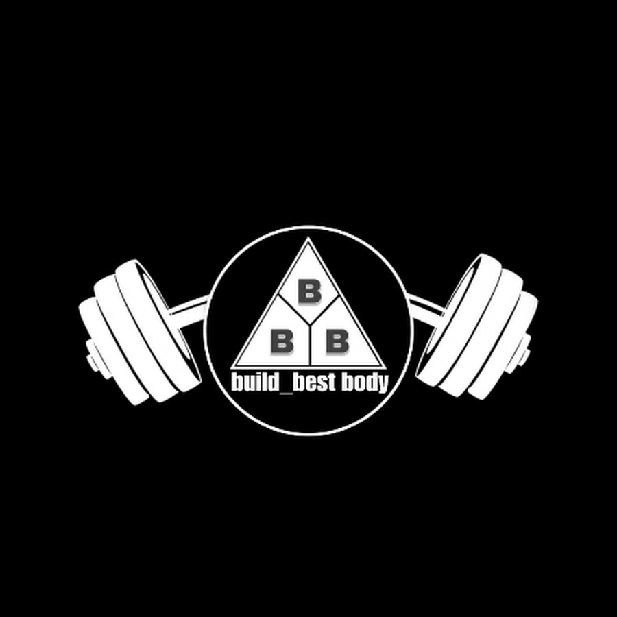 Build Best Body - YouTube Build Best Body - YouTube