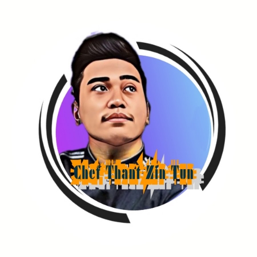 Chef Thant Zin Tun - YouTube