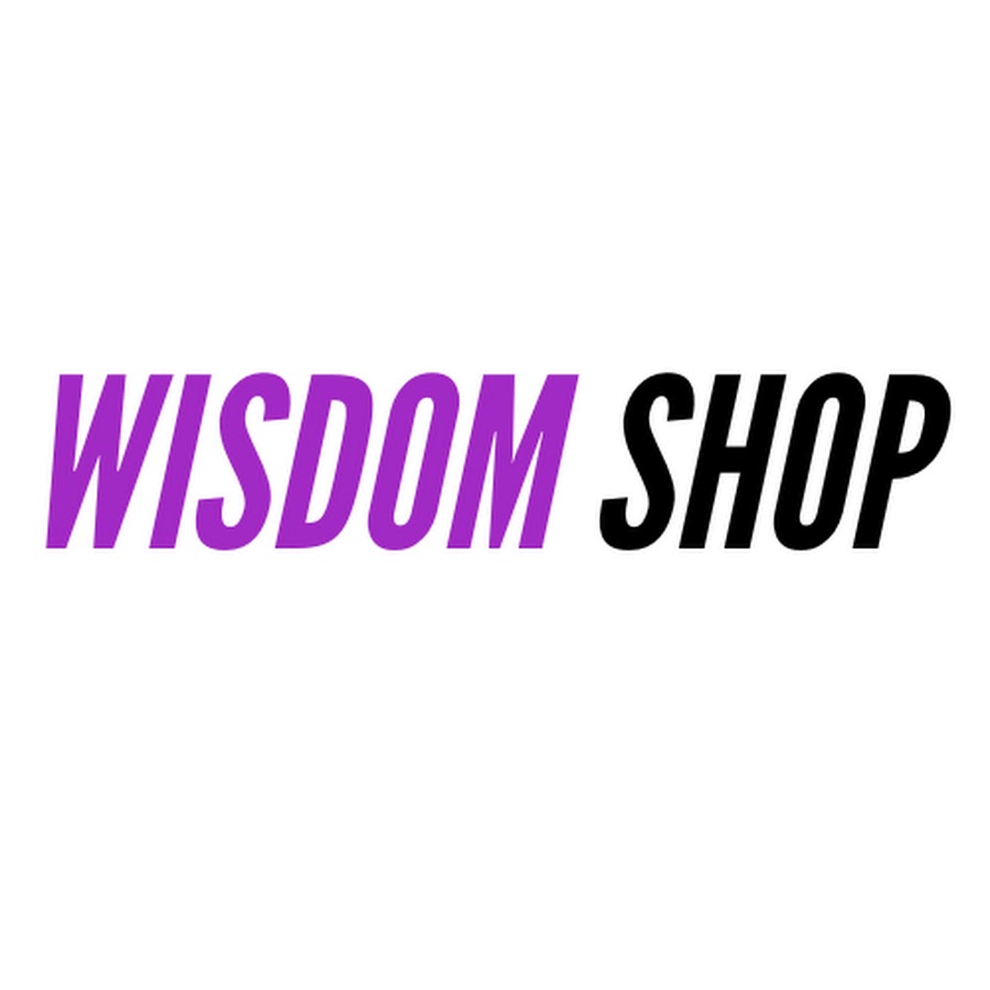 Wisdom shop - YouTube