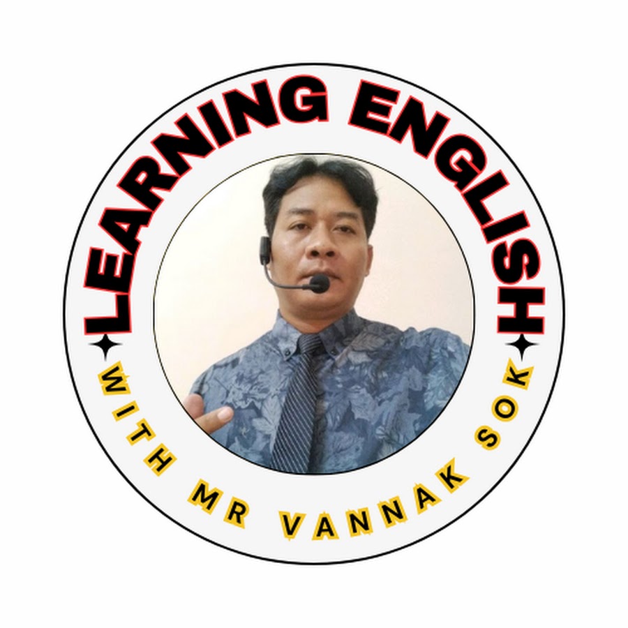 Learning English with Mr Vannak SOK - YouTube