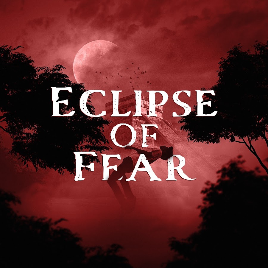 Eclipse of Fear - YouTube