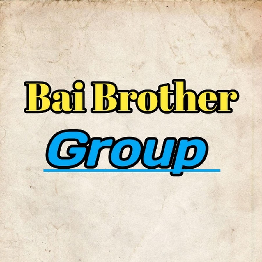 Bai Brother Group - YouTube