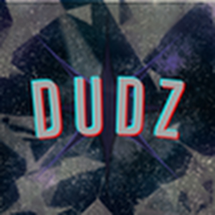 DudZ - YouTube