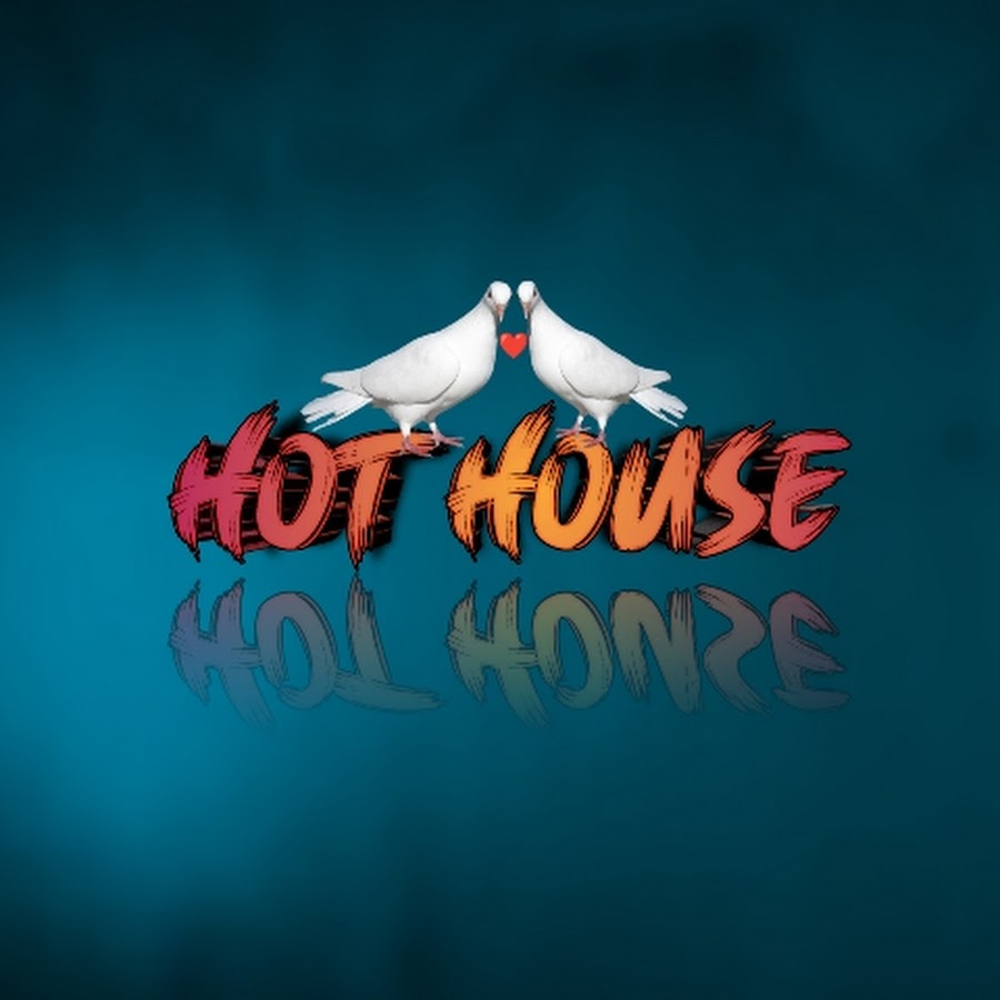 Hot House Youtube