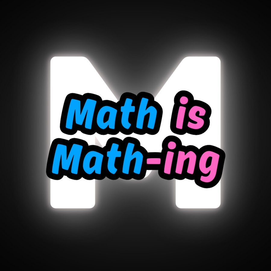 Math is Math-ing - YouTube