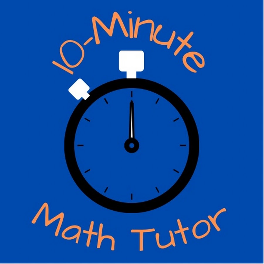 10-Minute Math Tutor - YouTube
