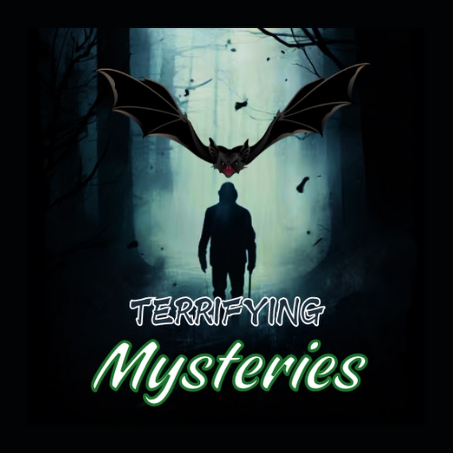 Terrifying Mysteries Youtube