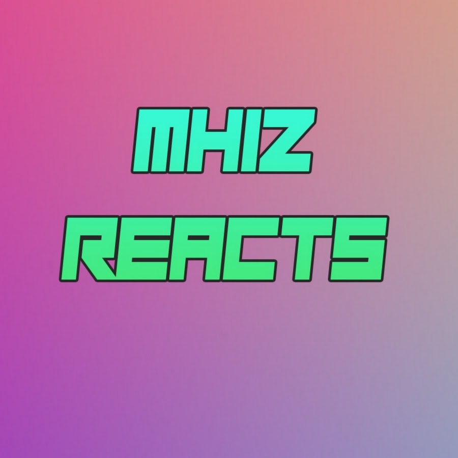 Mhiz Reacts - YouTube