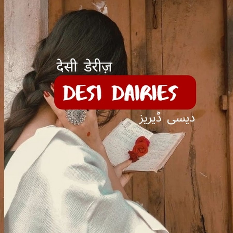Desi Diaries - YouTube