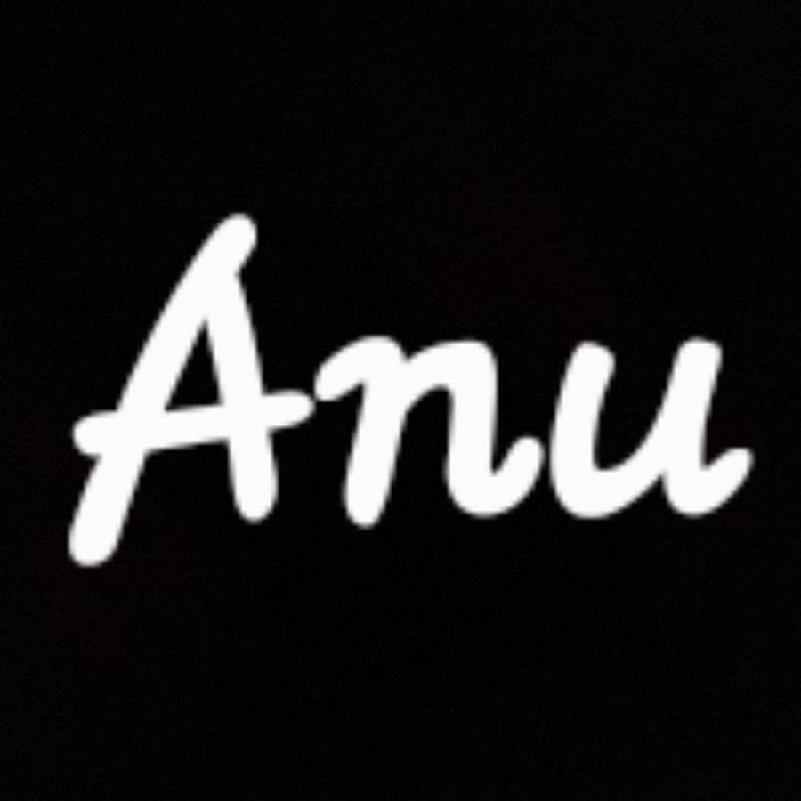 Anu - YouTube
