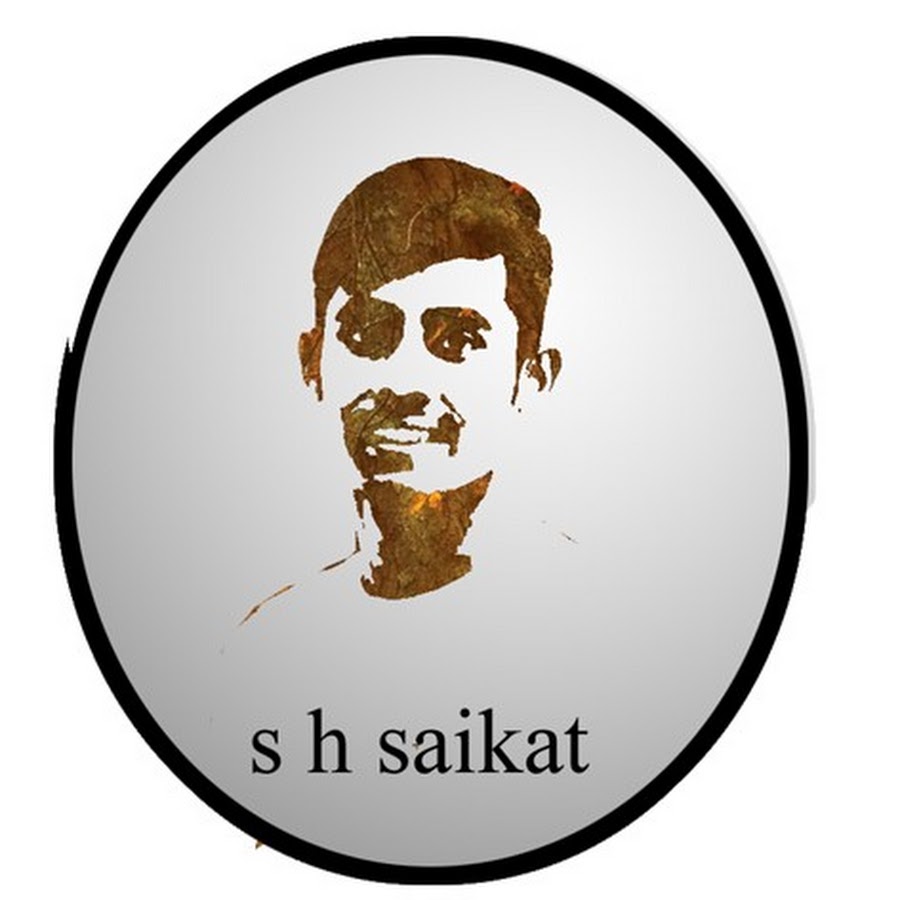 S H SAIKAT - YouTube