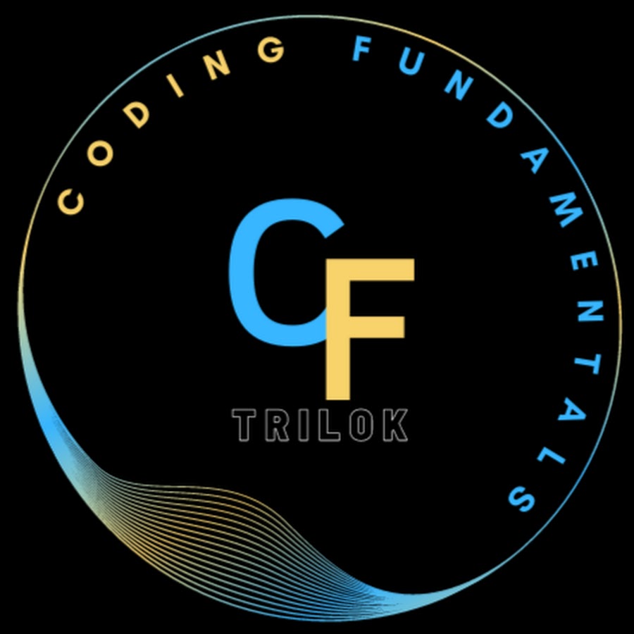 Coding Fundamentals with Trilok - YouTube