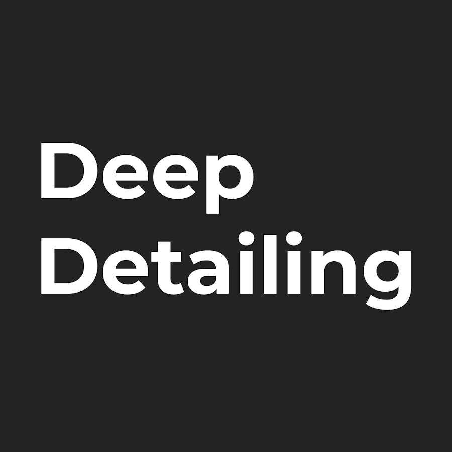 Deep Detailing - YouTube