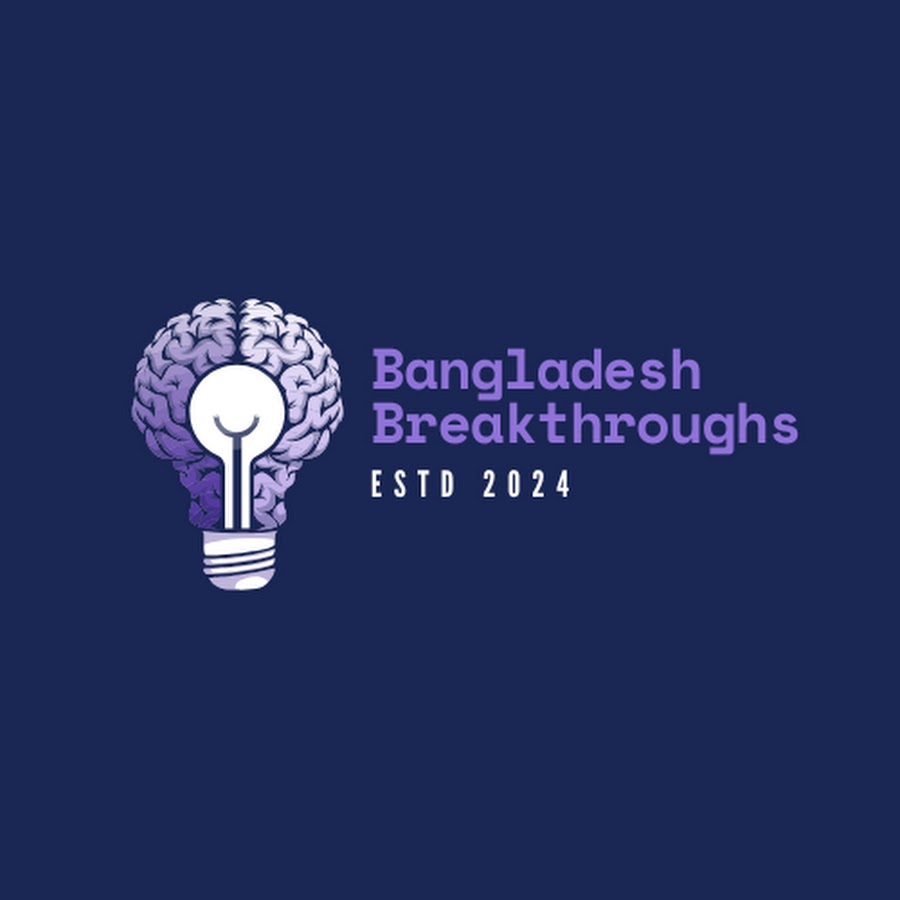 Bangladesh Breakthroughs - YouTube Bangladesh Breakthroughs - YouTube
