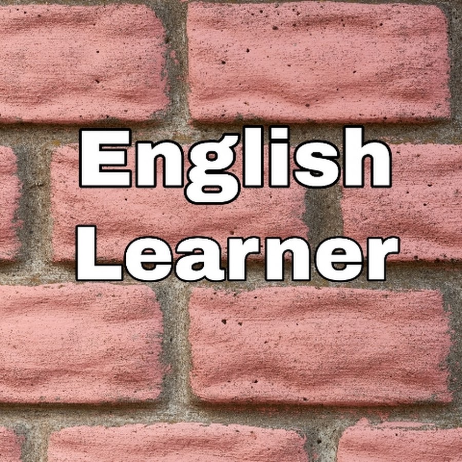English Learner - YouTube English Learner - YouTube