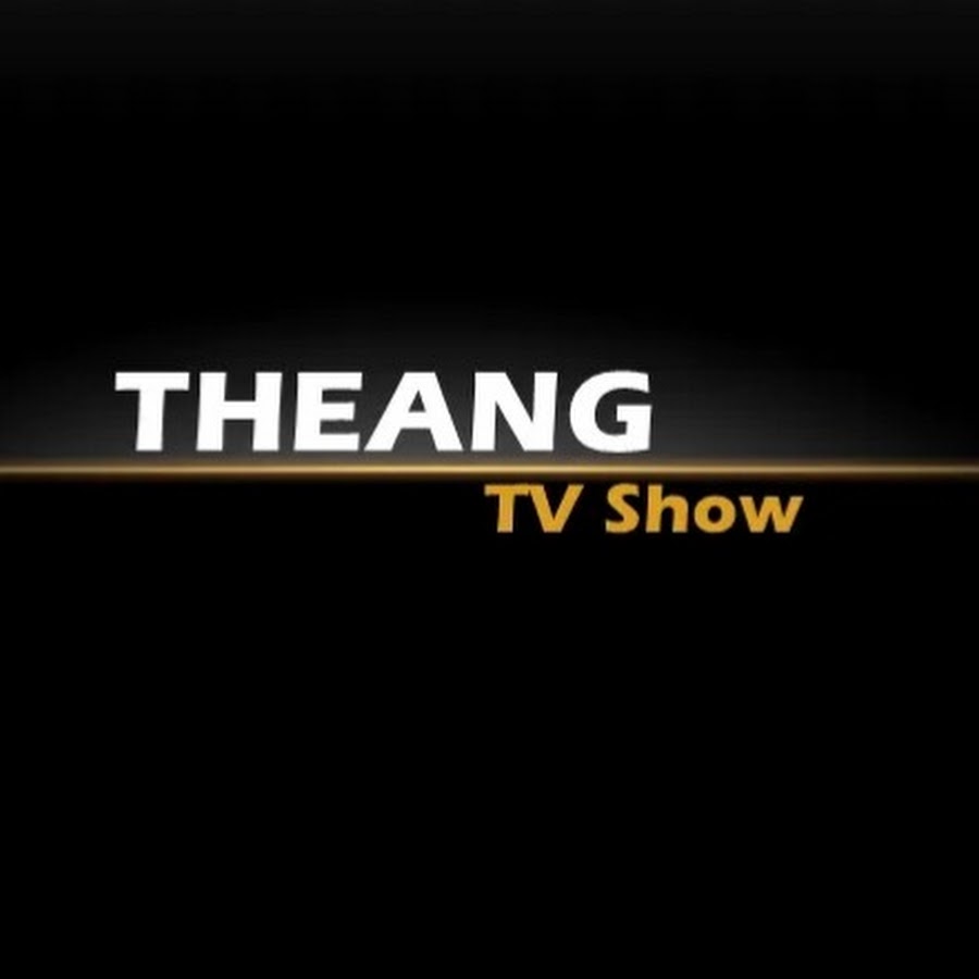 THEANG TV Show - YouTube