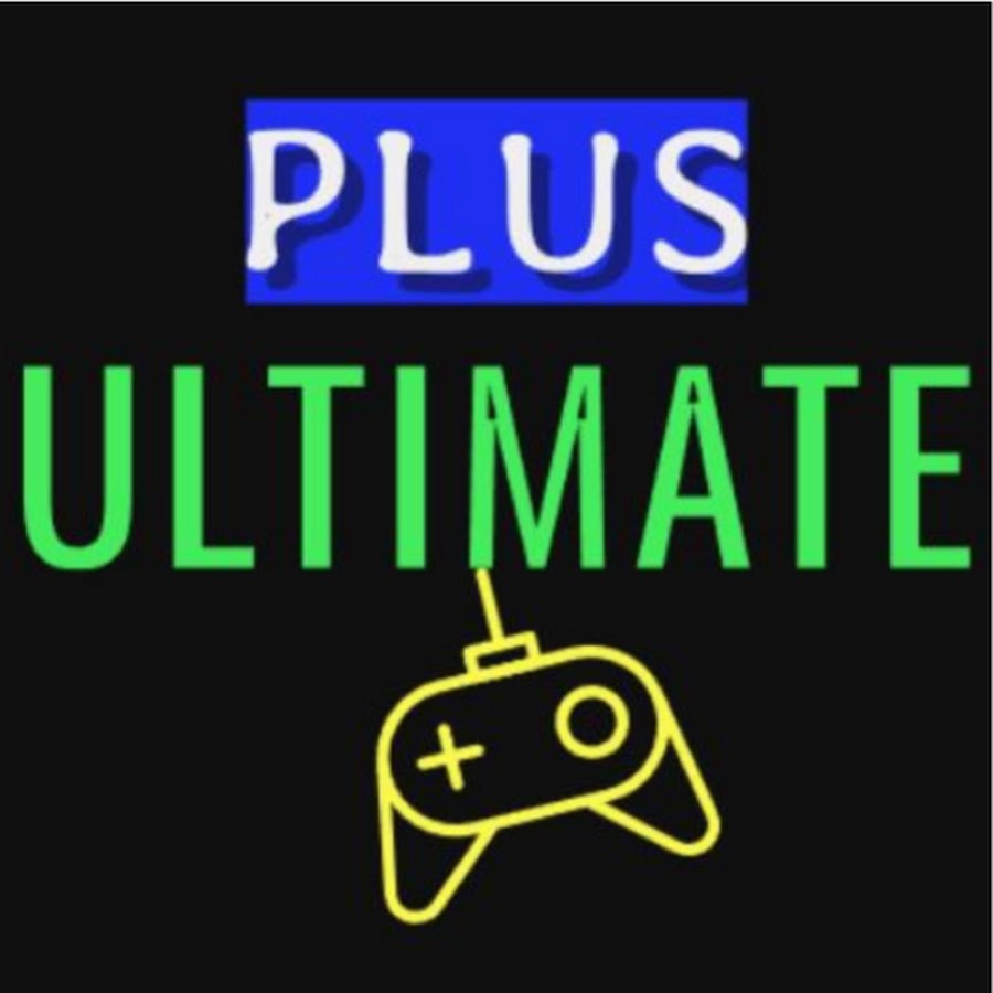 Plus Ultimate - YouTube Plus Ultimate - YouTube