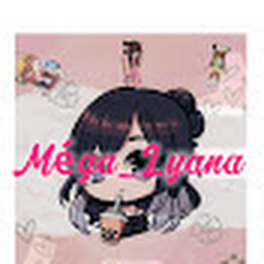 Méga_Lyana - YouTube