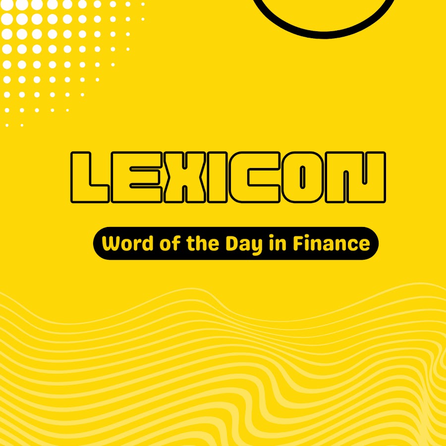 Lexicon: Word of the Day in Finance - YouTube