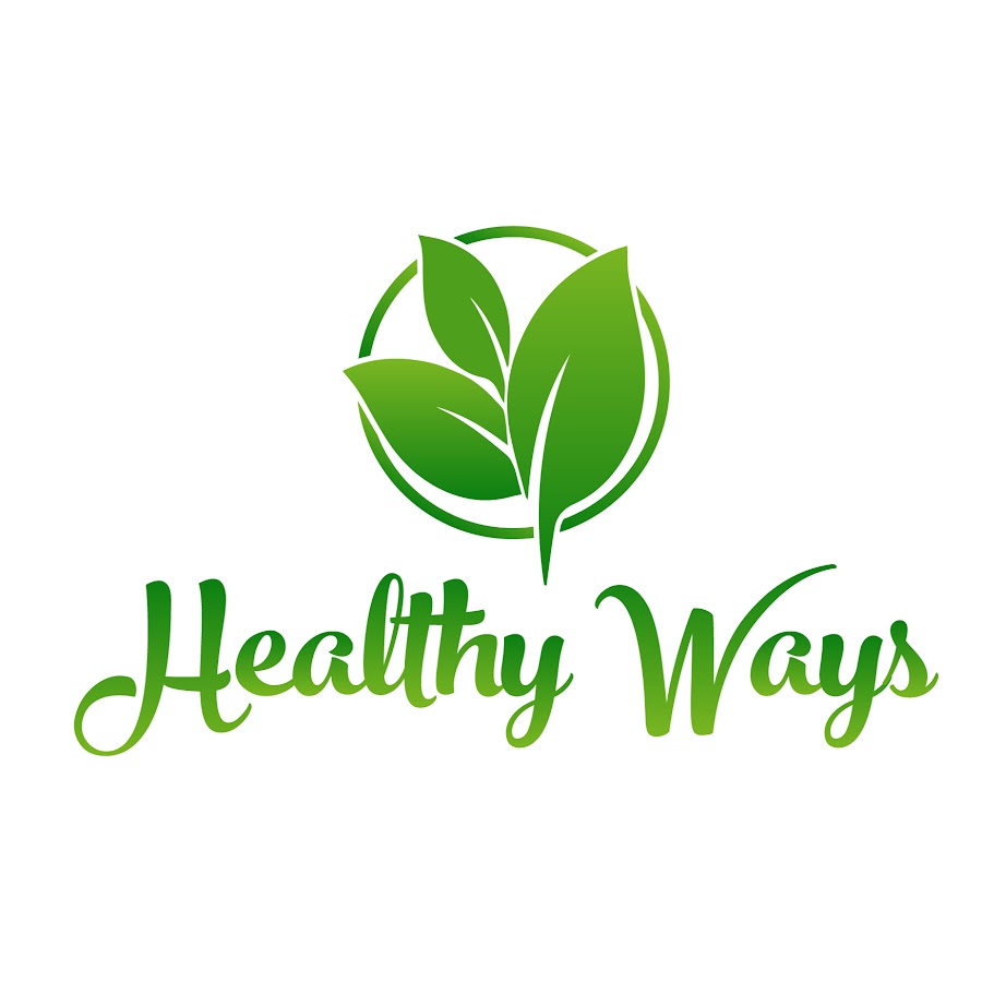 Healthy Ways - YouTube Healthy Ways - YouTube