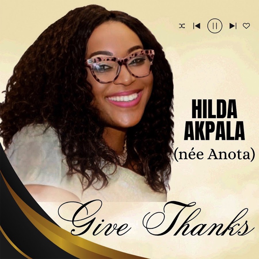 Hilda Akpala - YouTube