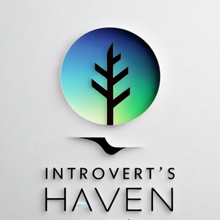 Introvert's Haven - YouTube Introvert's Haven - YouTube