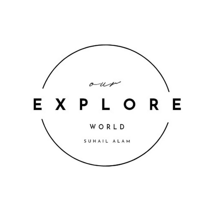 Our Explore World - YouTube Our Explore World - YouTube