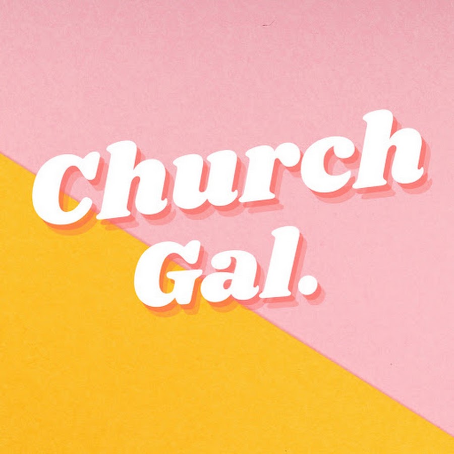 Church Gal Youtube