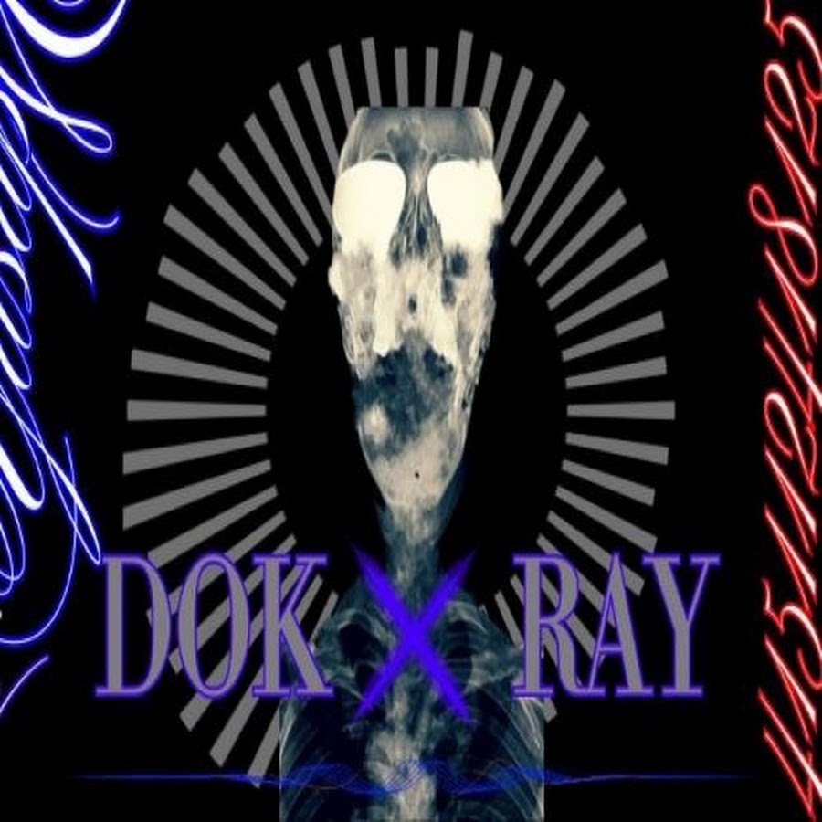 DOK X RAY - YouTube