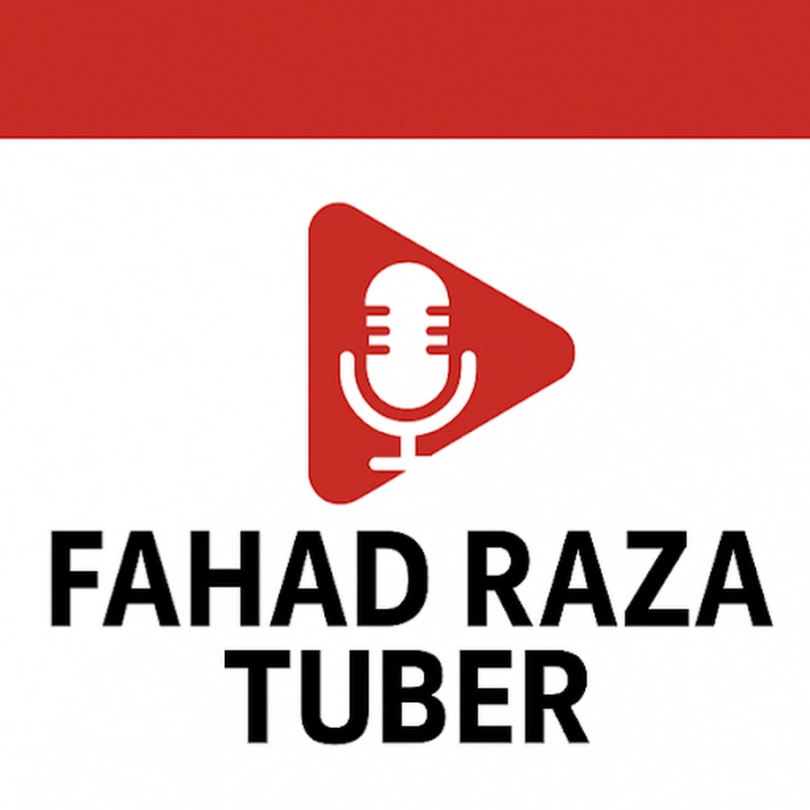 FAHAD Raza Tuber - YouTube