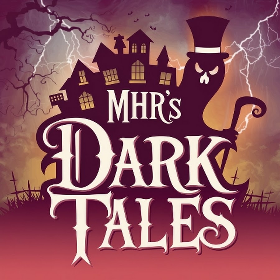 Mhr's Dark Tales - YouTube