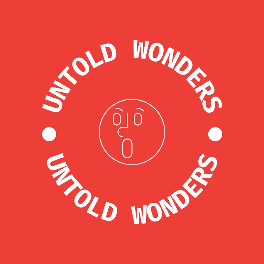 Untold Wonders - YouTube Untold Wonders - YouTube