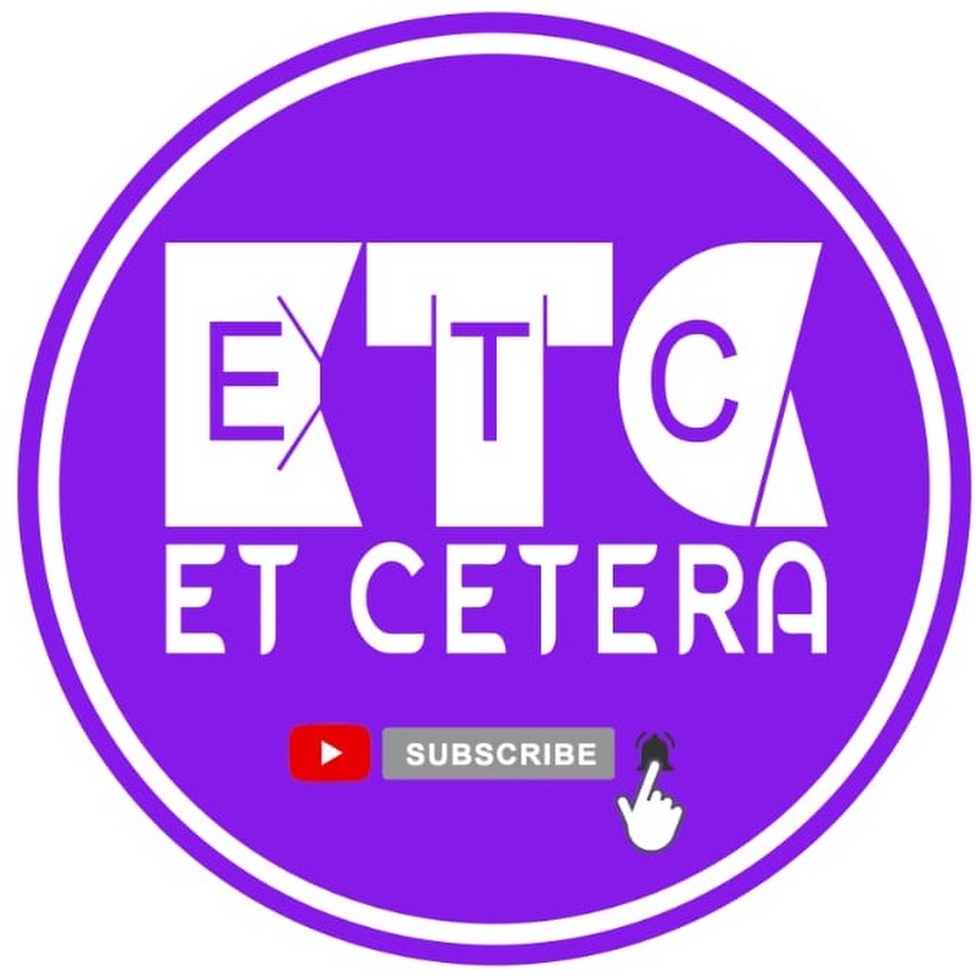 ETC ET CETERA - YouTube