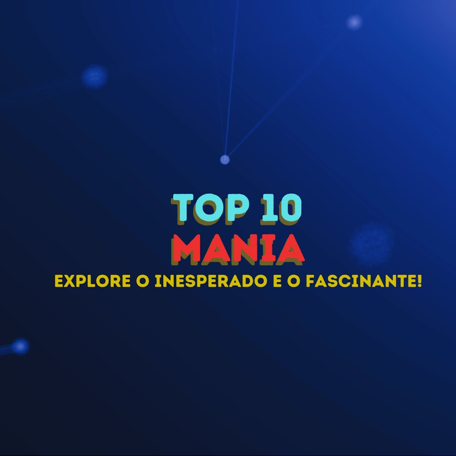 Top 10 Mania - YouTube