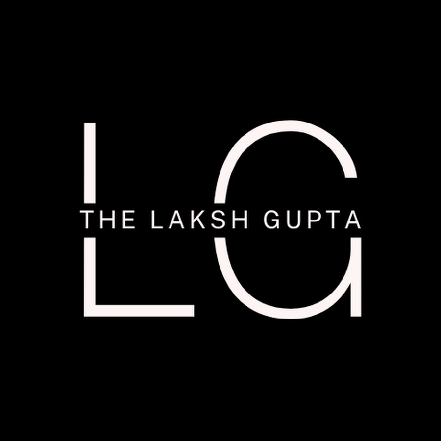 The Laksh Gupta - YouTube The Laksh Gupta - YouTube
