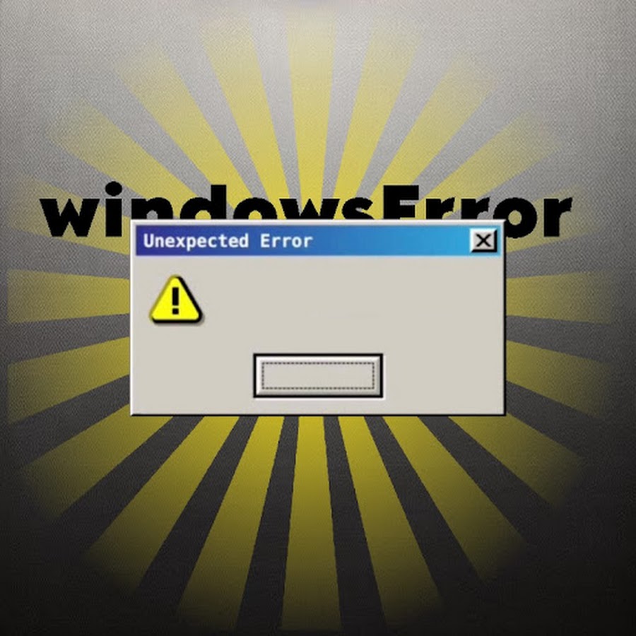 WindowsError - YouTube WindowsError - YouTube