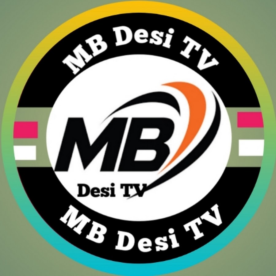#MB desi tv - YouTube