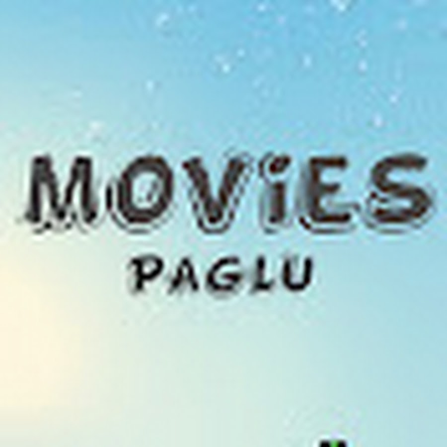 MOVIES PAGLU - YouTube