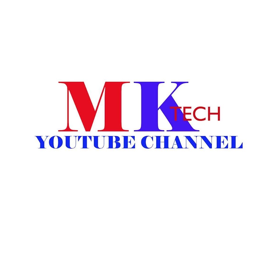 Mk Tech - YouTube