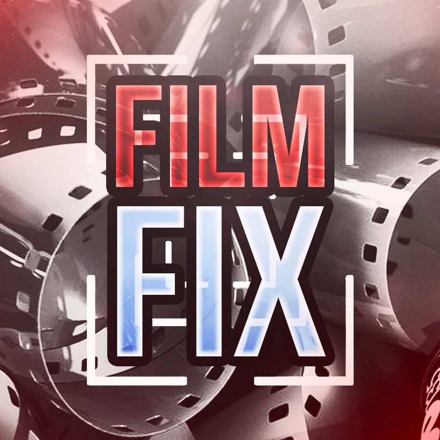 Film Fix - YouTube