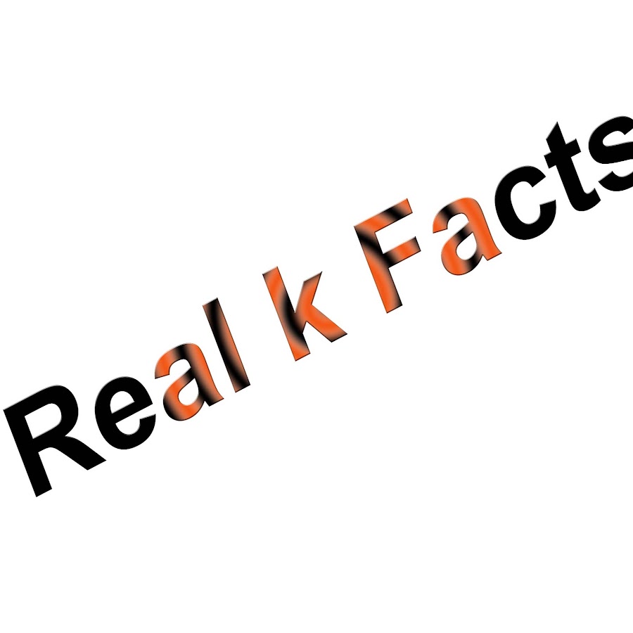 Real k Facts - YouTube