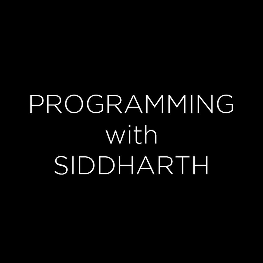 Programming with Siddharth - YouTube