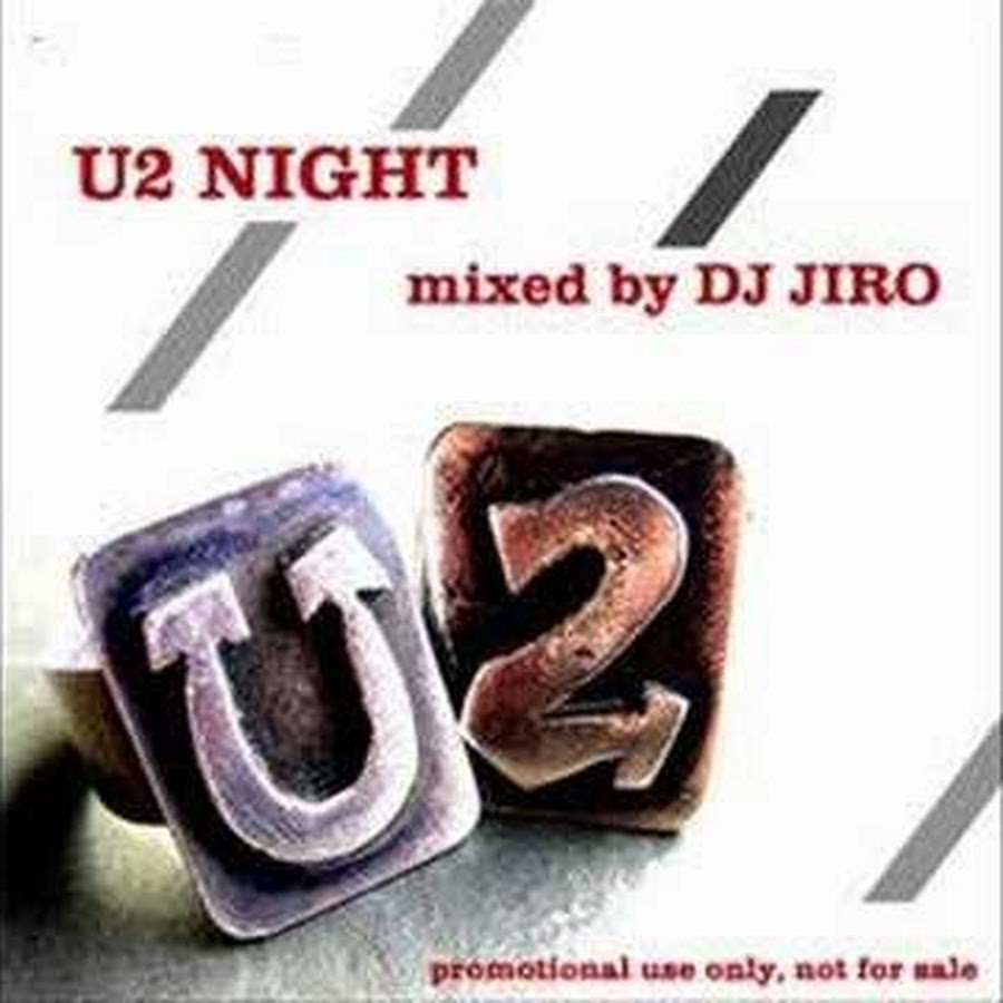 DJ JIRO _U2 NIGHT - YouTube