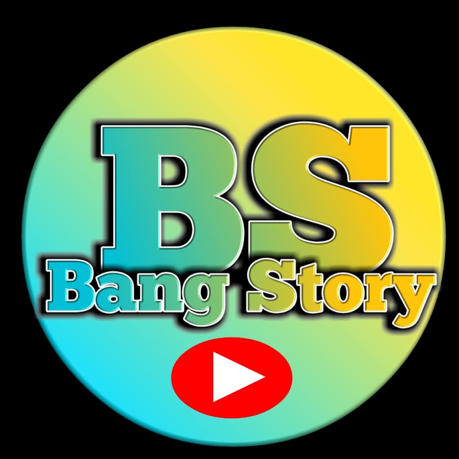 Bang Story - YouTube