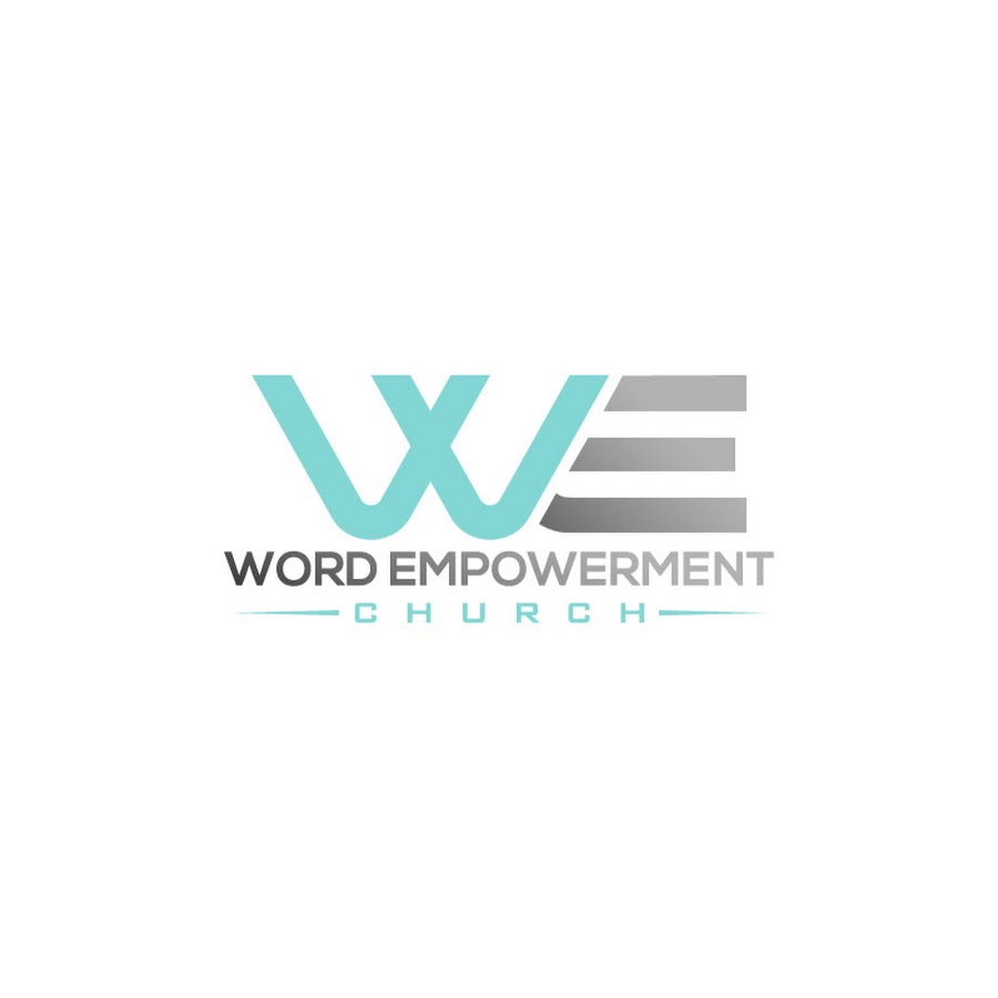 The Word Empowerment Church - YouTube