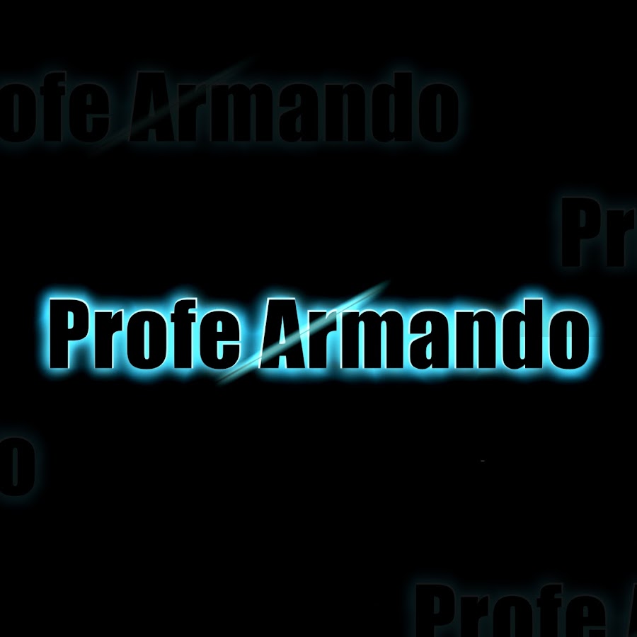 Profe Armando - YouTube