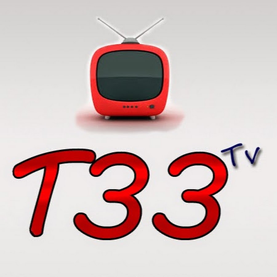 T33 Tv - YouTube