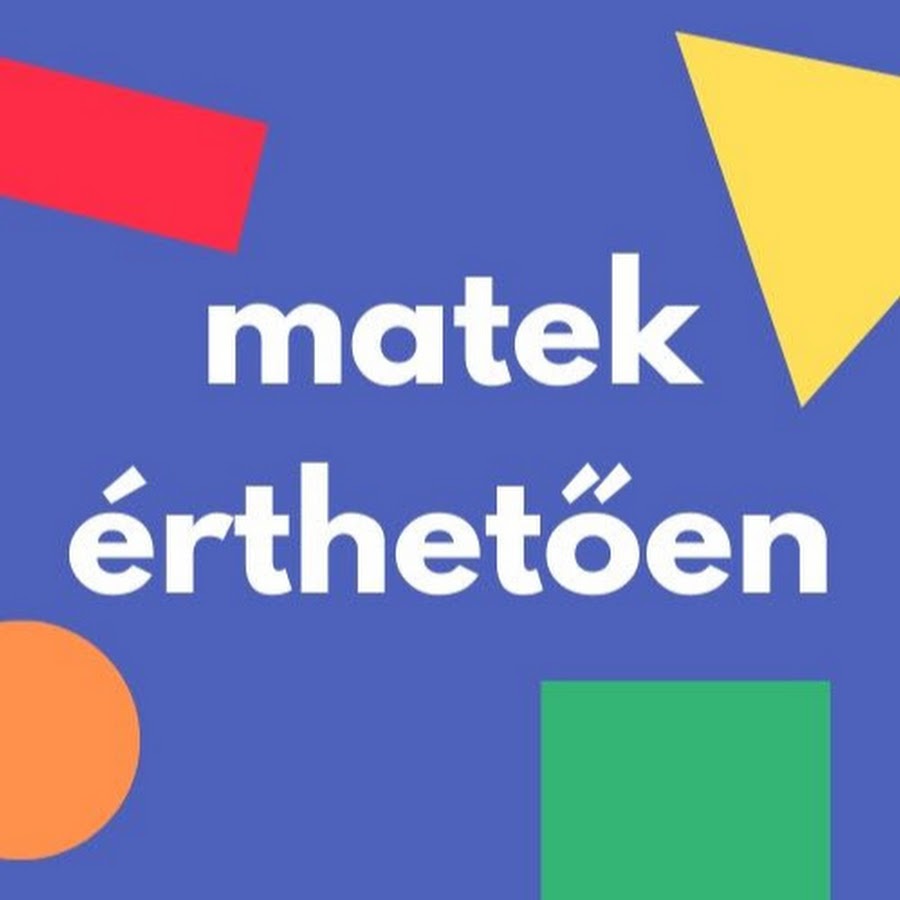 Matek Érthetően - YouTube