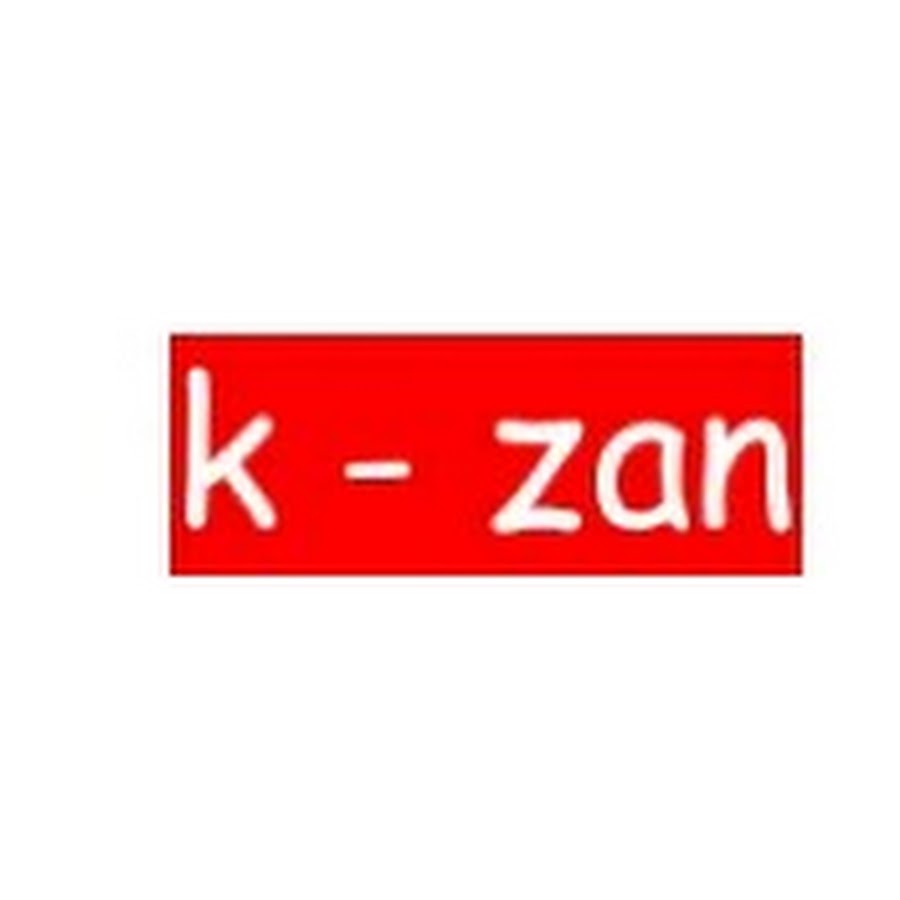 K - zan - YouTube