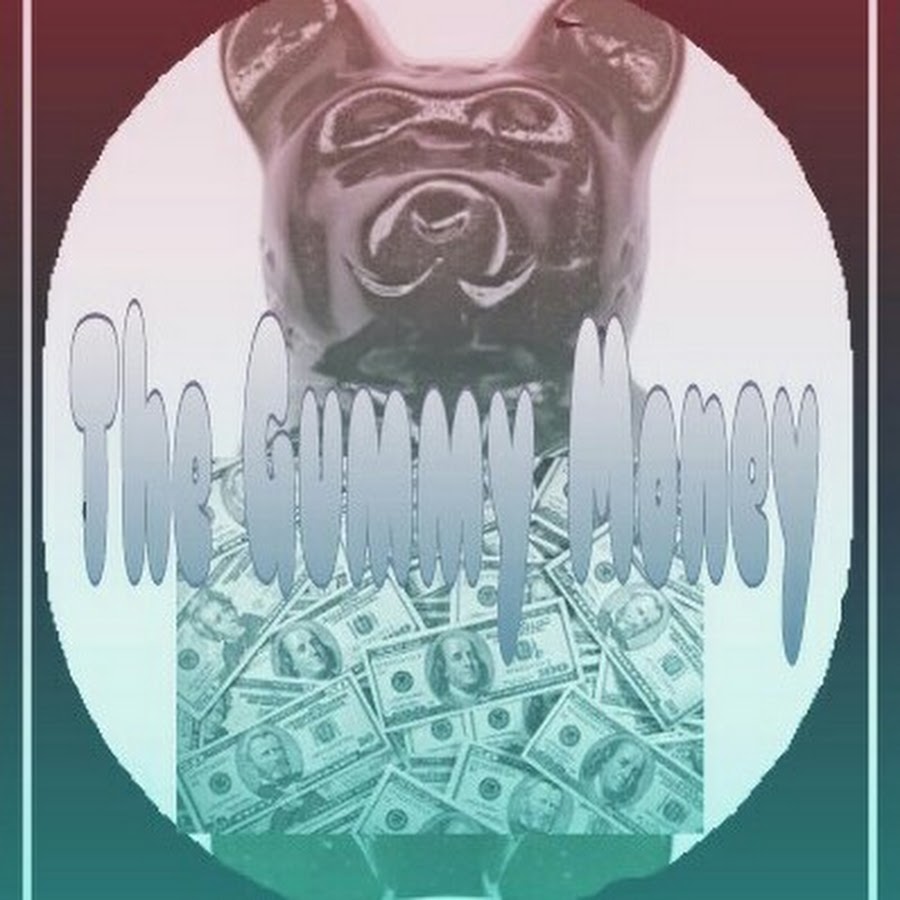 The Gummy Money - YouTube